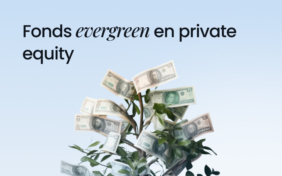 Fonds Evergreen: Définition et Avantages | Althos